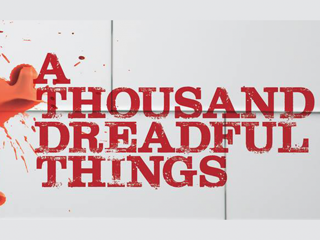 Pick of the Week: 'A Thousand Dreadful Things' - Rife Magazine