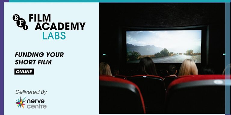 Funding the Short Film - BFI Film Academy South West
