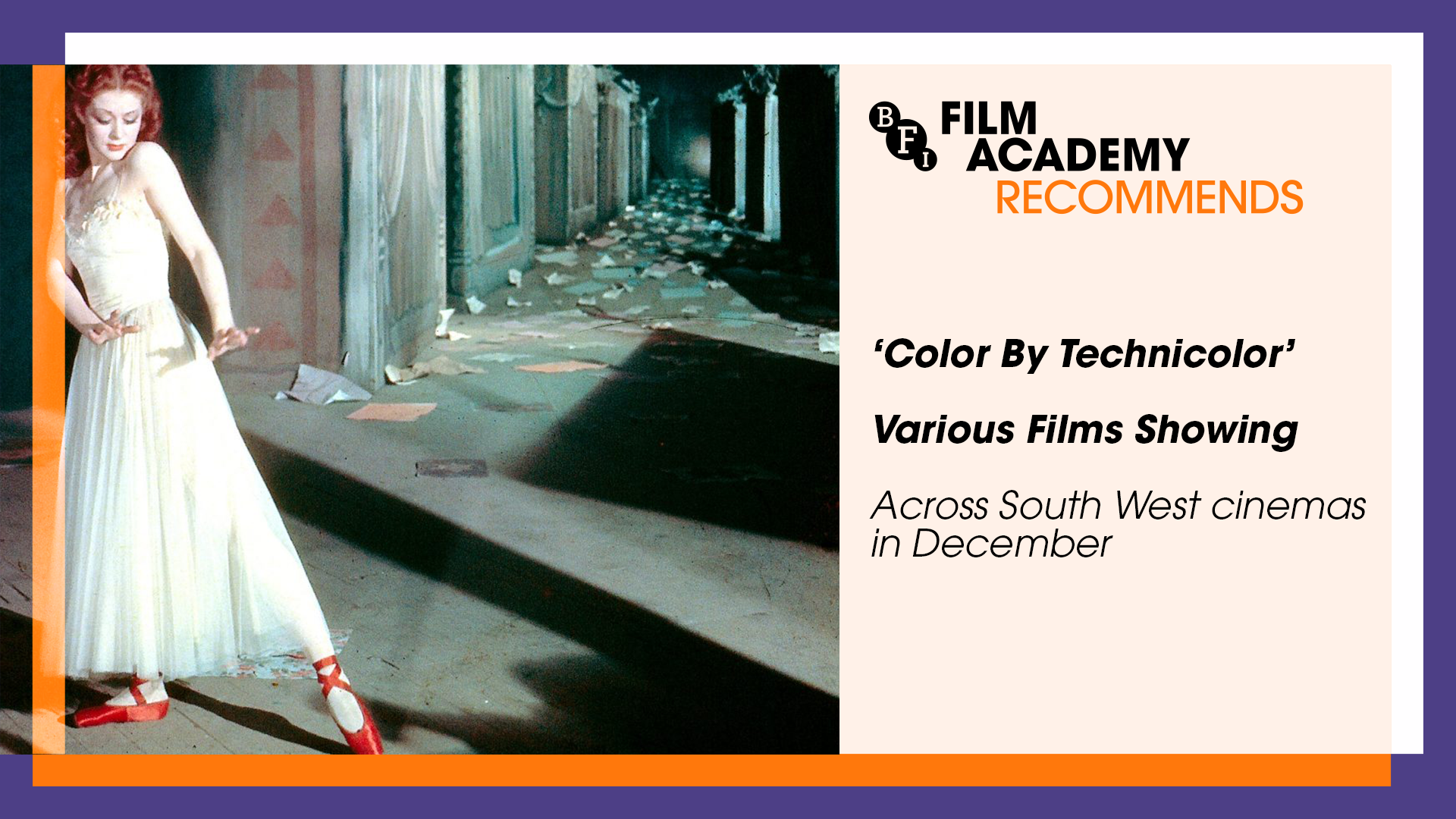 'Color By Technicolor' - BFI Film Academy South West