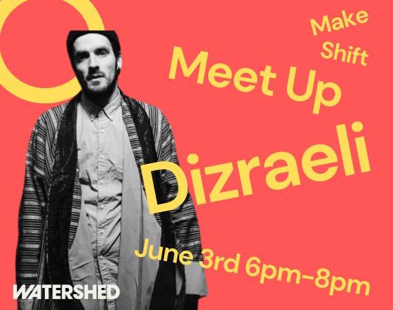 Make Shift Meet Up - June 2025 | Pervasive Media Studio